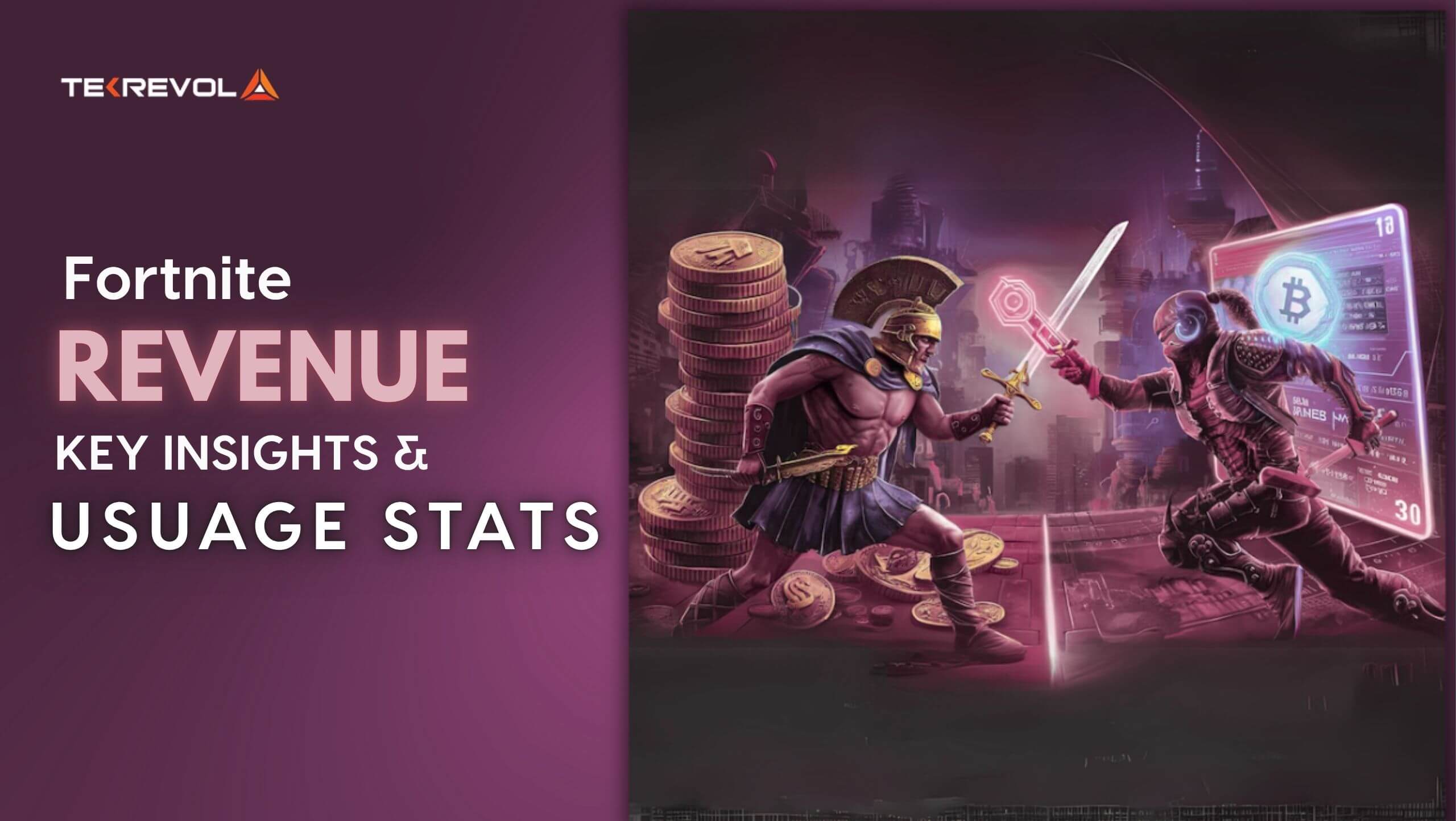 Fortnite Revenue Breakdown: Key Insights & Usage Statistics - TekRevol